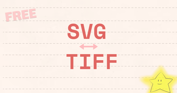 在线 SVG 转 TIFF 工具.免费将SVG转换为多个不同尺寸,自定义颜色的TIFF文件.SoConvert.com
