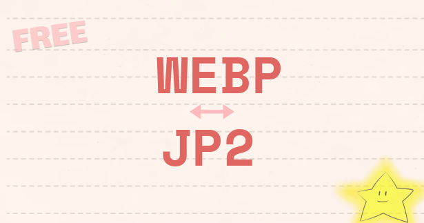 免费在线 WEBP 转 JP2 工具.批量转换WEBP 到 JP2 文件并重设图片宽高/尺寸. SoConvert.com